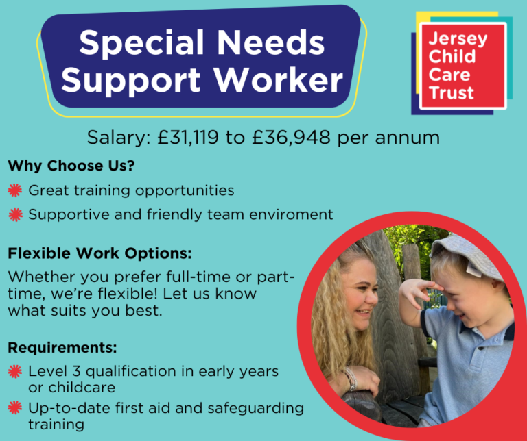 Seeking - Special Needs Support Worker | Jersey Child Care Trust